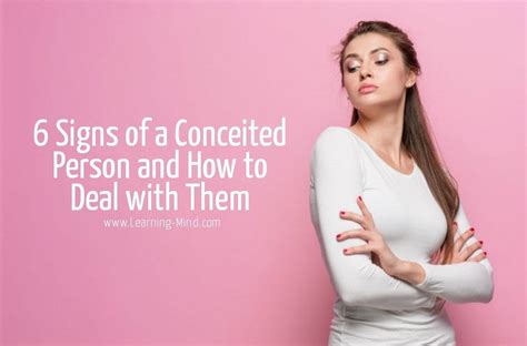 Signs Of A Conceited Person And How To Deal With Them Learning Mind