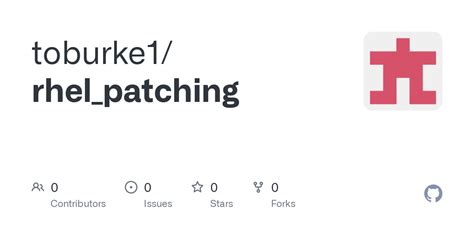 GitHub Toburke1 Rhel Patching
