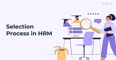 Selection Process In Hrm Steps Methods And Best Practices Hrone