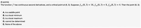 Solved 6 Points The Function F Has Continuous Second