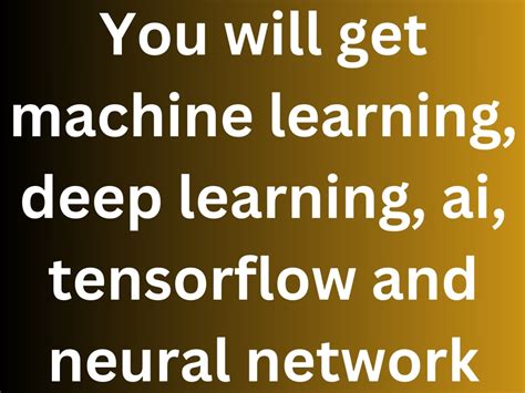 Machine Learning Deep Learning Ai Tensorflow And Neural Network Upwork