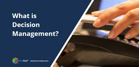 what is decision management where should it be used