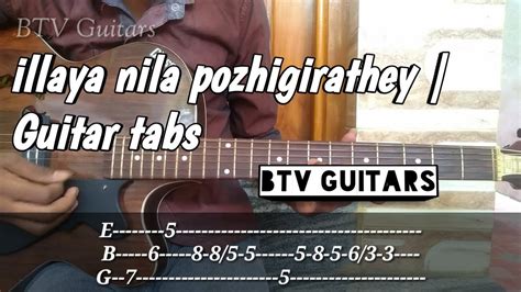 Illaya Nila Pozhigirathey Song Guitar Tabs Illayaraja Btv Guitars