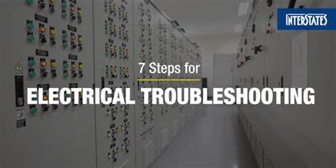 Interstates On Linkedin 7 Steps For Electrical Troubleshooting