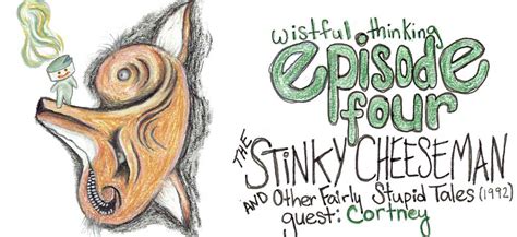 The Stinky Cheese Man 1992 The Wistful Thinking Podcast