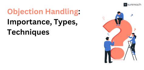 Objection Handling Importance Types Techniques Surereach