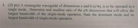 Solved Pts A Rectangular Waveguide Of Dimensions A Chegg