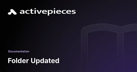 Folder Updated Activepieces