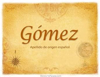 Origen del apellido Gómez significado de apellido Gómez
