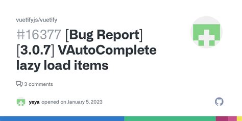 Bug Report 3 0 7 VAutoComplete Lazy Load Items Issue 16377