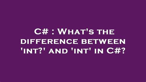 C Whats The Difference Between Int And Int In C Youtube