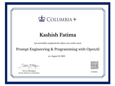 Ai Openai Promptengineering Columbiauniversity Lifelonglearning Columbiaplus Kashish Fatima