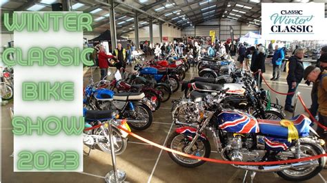 THE WINTER CLASSIC BIKE SHOW Newark Showground 2023 YouTube