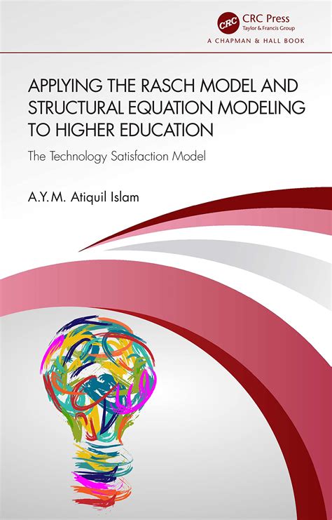 Buy Applying The Rasch Model And Structural Equation Modeling To Higher Education The