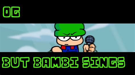 Fnf Og But Bambi Sings It Old Youtube