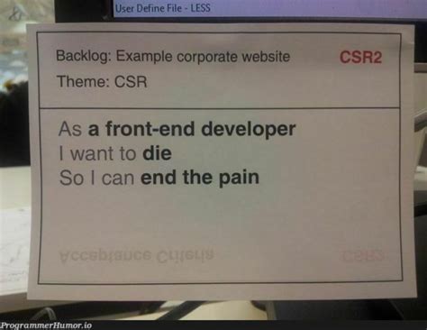 As A Front End Developer ProgrammerHumor Io