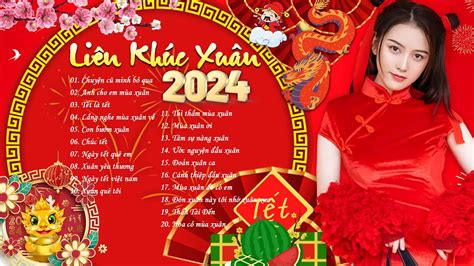 Nhạc Tết 2024 Remix LK Nhạc Tết 2024 Remix Hay Nhất Nghe Là Thấy Tết