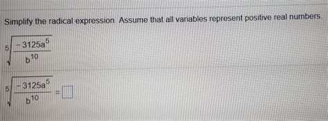 Solved Simplify The Radical Expression Assume That All