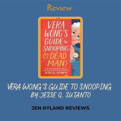 Readers Guide To Vera Wongs Guide To Snooping Jen Ryland Reviews