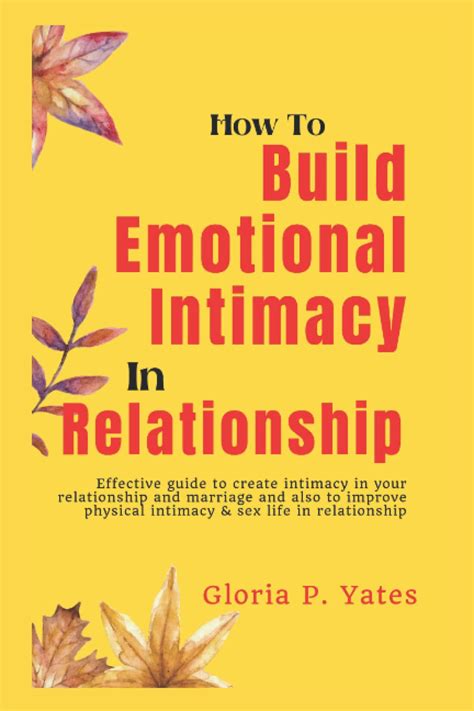 How To Build Emotional Intimacy In Relationship Effective Guide To Create Intimacy In Your