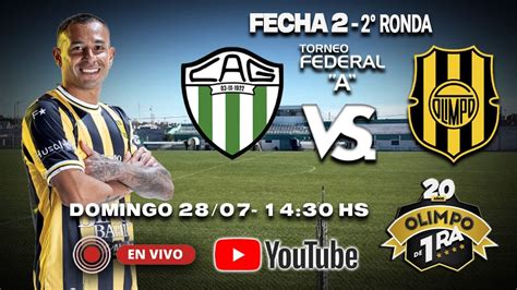 Germinal Vs Olimpo Federal A Olimpo De Primera Julio Youtube