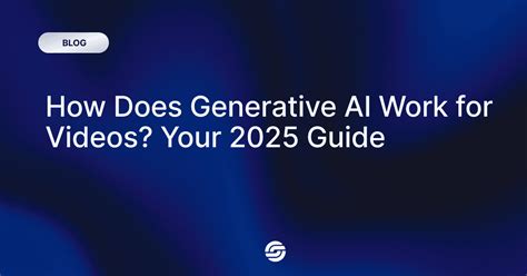 How Does Generative Ai Work For Videos Your 2025 Guide Eachlabs
