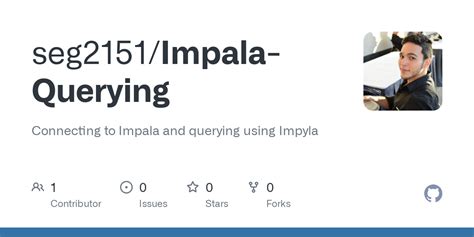 Github Seg2151impala Querying Connecting To Impala And Querying