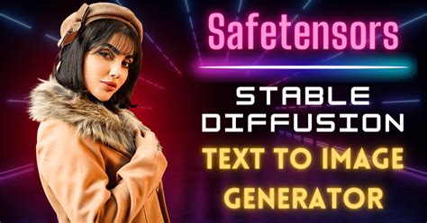 How To Use Safetensors Stable Diffusion An Experts Guide 33rd Square