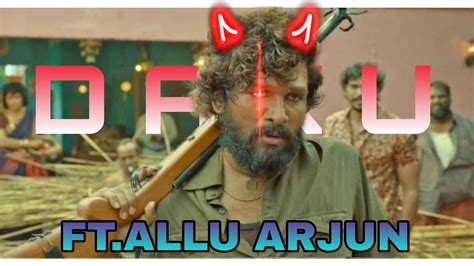 DAKU ALLU ARJUN L ALLU ARJUN STATUS L DAKU EDIT YouTube