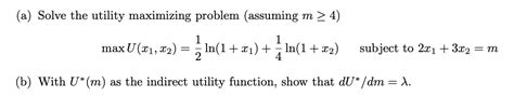 Solved A Solve The Utility Maximizing Problem Assuming M
