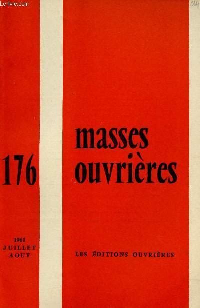 MASSES OUVRIERES N176 JUI AOUT 61 La mort c est la Résurrection par M O Réflexions