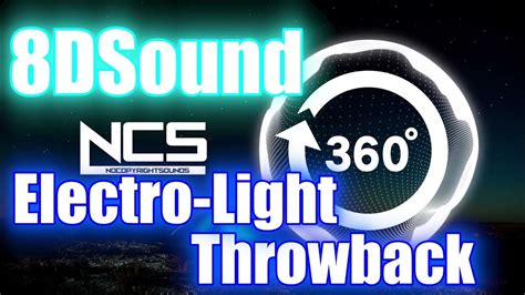 【立体音響】electro Light Throwback Ncs Release 【8dsound】高音質※イヤホン・ヘッドホン推奨