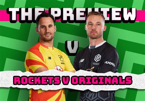 Trent Rockets v Manchester Originals: The Hundred 2023, men's match preview | The Cricketer