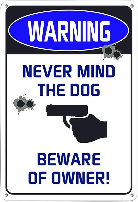 Retro Warning Metal Tin Signs Never Mind The Dog Beware Of Owner Guns