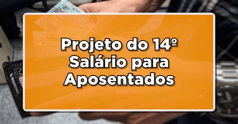 Projeto Do 14º Salário Para Aposentados
