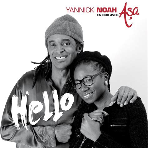 Yannick Noah Hello Lyrics Genius Lyrics