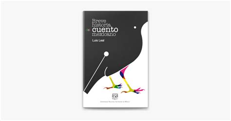 Breve Historia Del Cuento Mexicano De Luis Leal En Apple Books
