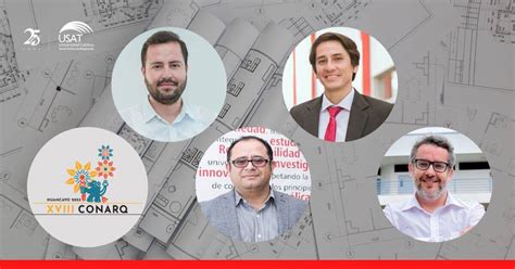 Docentes Usat Son Ponentes En El Xviii Congreso Nacional De Arquitectos
