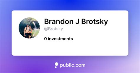 Brandon J Brotsky Brotsky Investment Portfolio On