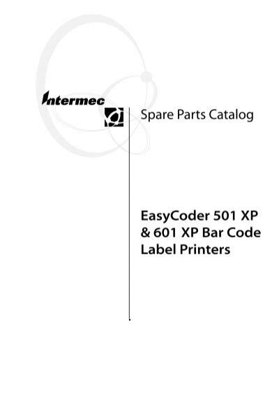 Spare Parts Catalog EasyCoder XP XP Bar Intermec