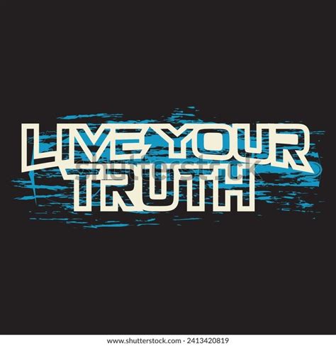 Live Your Truth Motivational Inspirational Quotes Stock Vector Royalty
