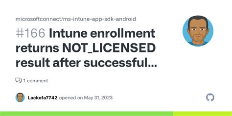 Intune Enrollment Returns Notlicensed Result After Successful Msal Authentication · Issue 166