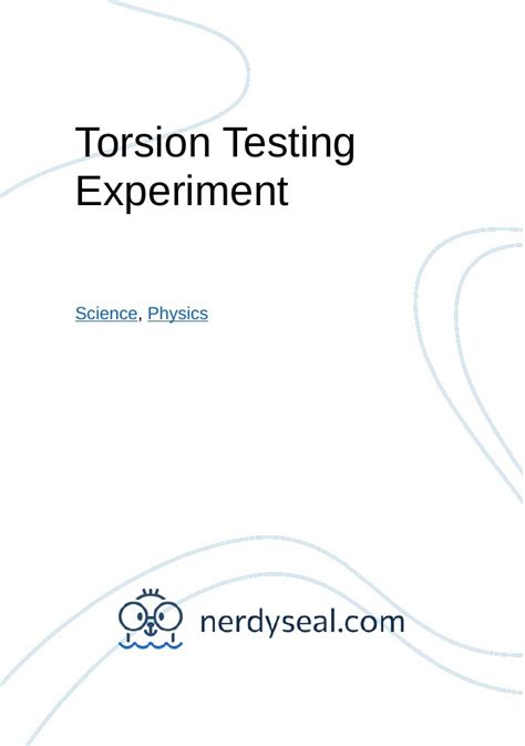 Torsion Testing Experiment 1458 Words NerdySeal