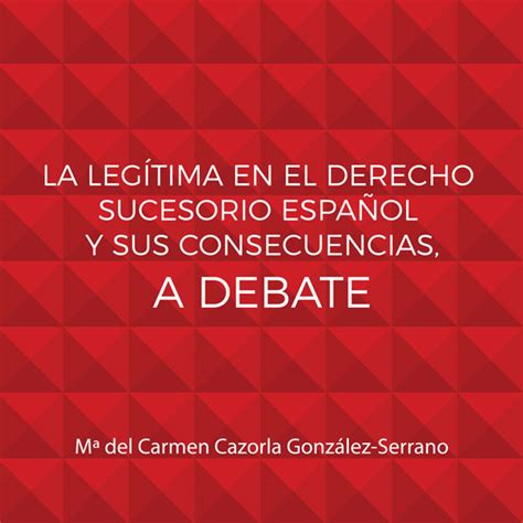 Editorial Reus Revista De Derecho Privado 022020 La Legítima En El