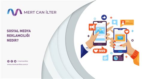 sosyal medya reklamciligi nedir Mert Can İlter Kişisel Blog