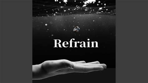 Refrain Youtube