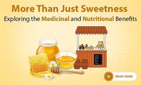 Honey Exploring The Medicinal And Nutritional Benefits