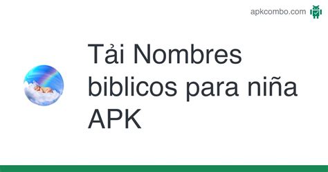 Nombres biblicos para niña APK Android App Tải miễn phí