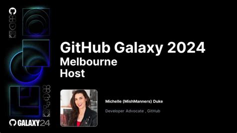Join Us For Github Galaxy At Melbournes Mcg On May 7 And Hear From Industry Expert And Fellow