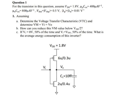 Solved Question 1 For The Transistor In This Question Chegg